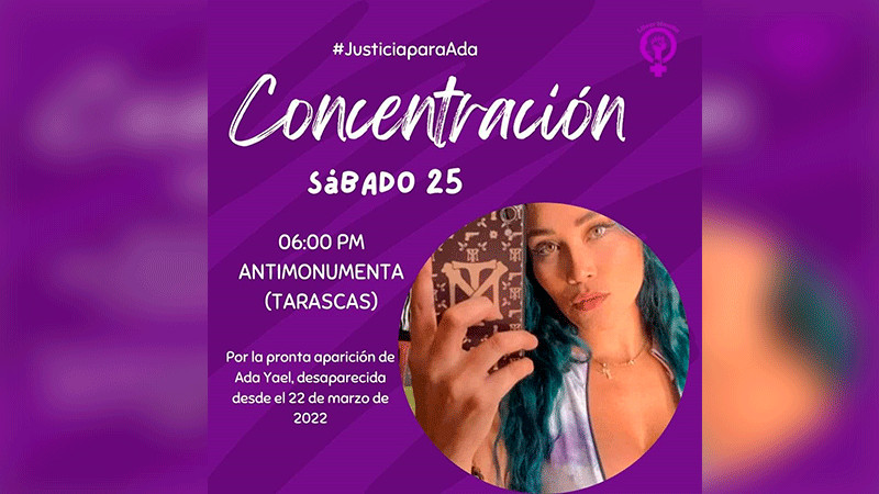 Convocan manifestación por la aparición con vida de la desaparecida Ada ...